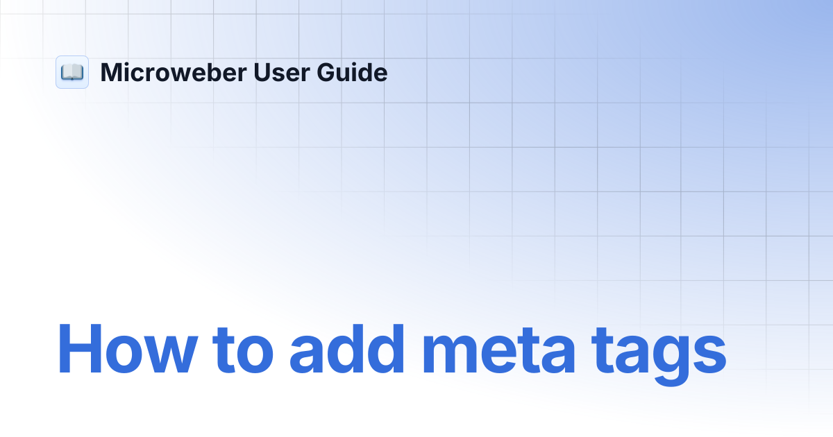 How to add meta tags | Microweber User Guide